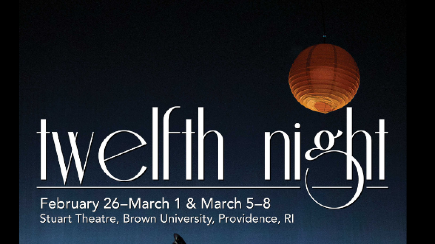 Twelfth Night | Theatre Arts & Performance Studies | Brown University
